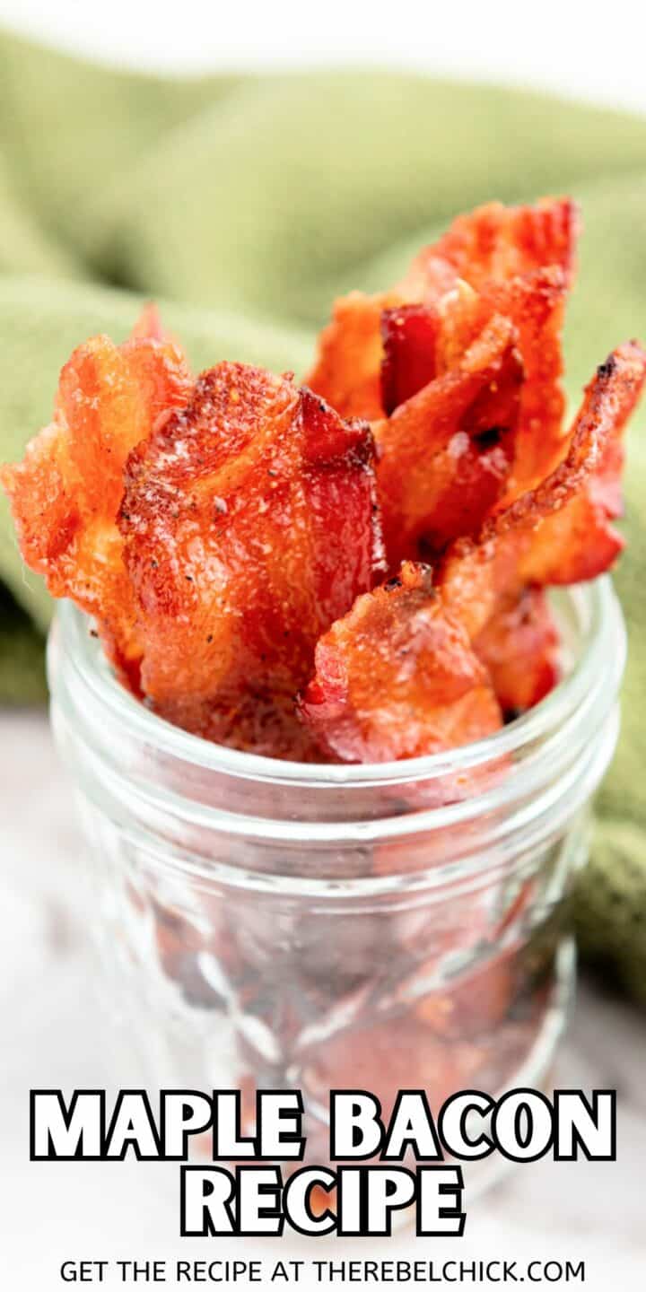 Maple Bacon Strips- The Rebel Chick