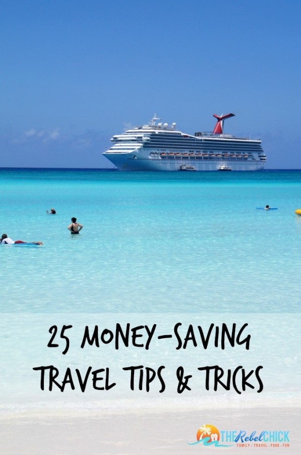 25 Money Saving Travel Tips & Tricks