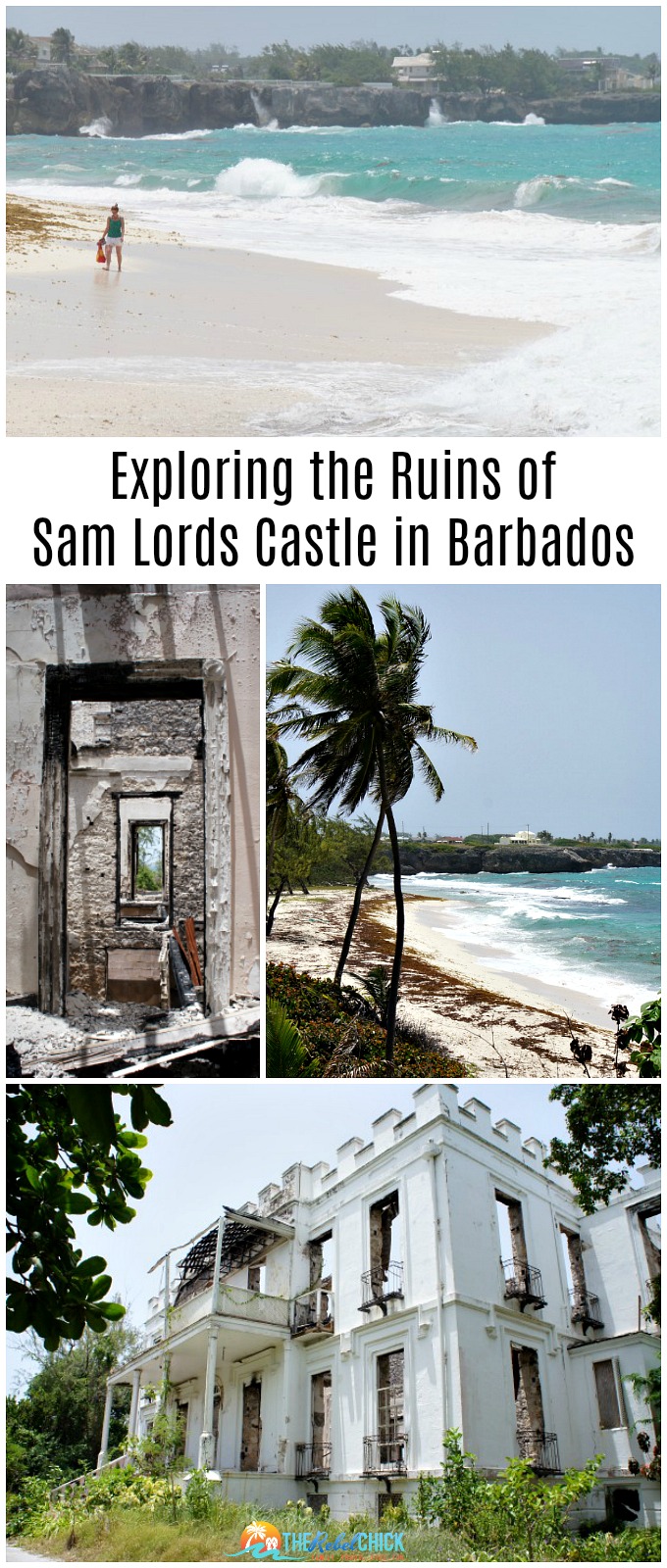Exploring the Ruins of Sam Lords Castle in Barbados - The Rebel Chick