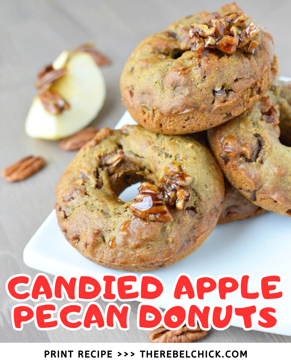 Candied Apple Pecan Donuts - The Rebel Chick