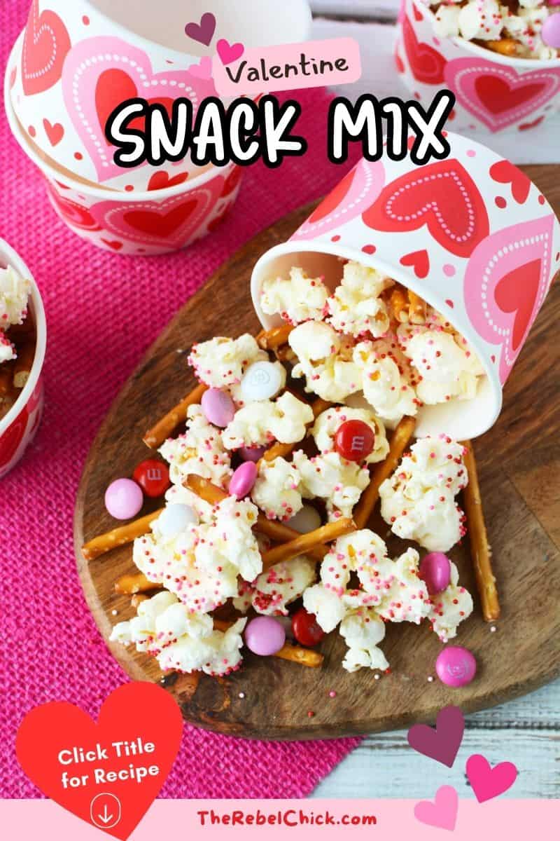 Valentine's Day Snack Mix - The Rebel Chick