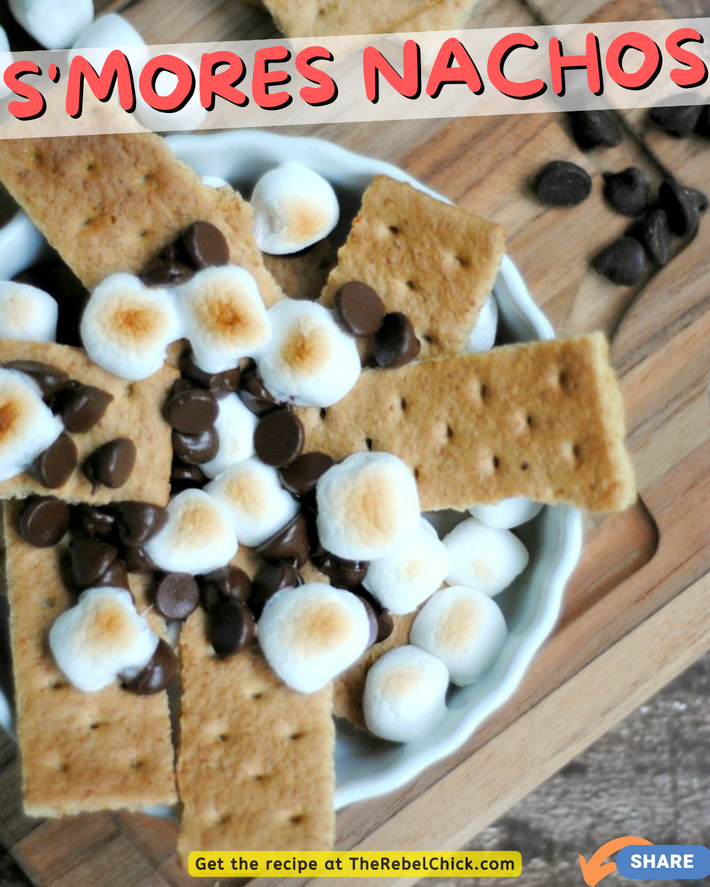 S'mores Nachos - The Rebel Chick