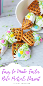 Springtime Easter Rolo Pretzels Dessert Recipe - The Rebel Chick