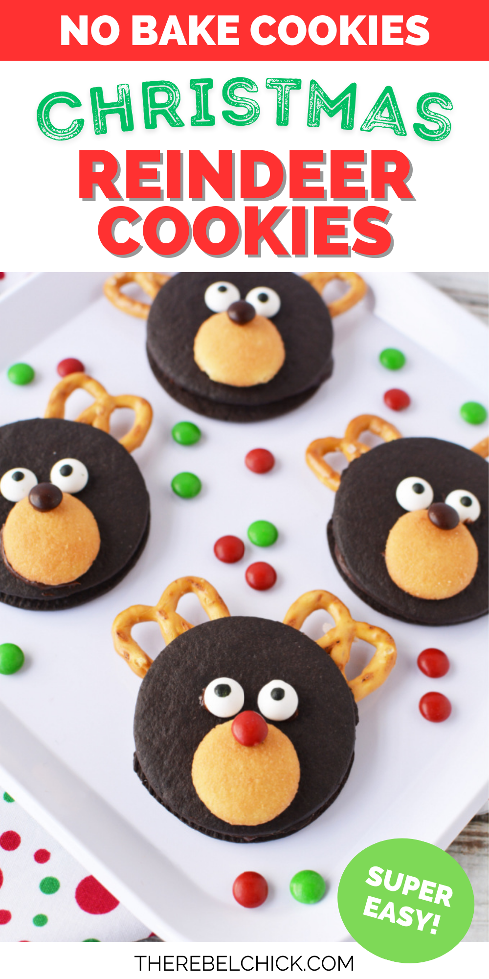 No Bake Reindeer Cookies Recipe for Christmas - The Rebel Chick