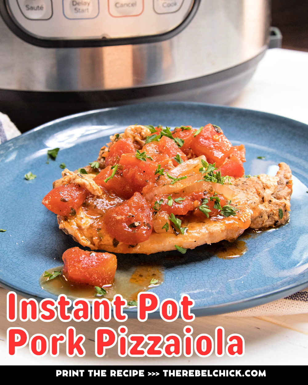 Instant Pot Pork Pizzaiola Recipe - The Rebel Chick
