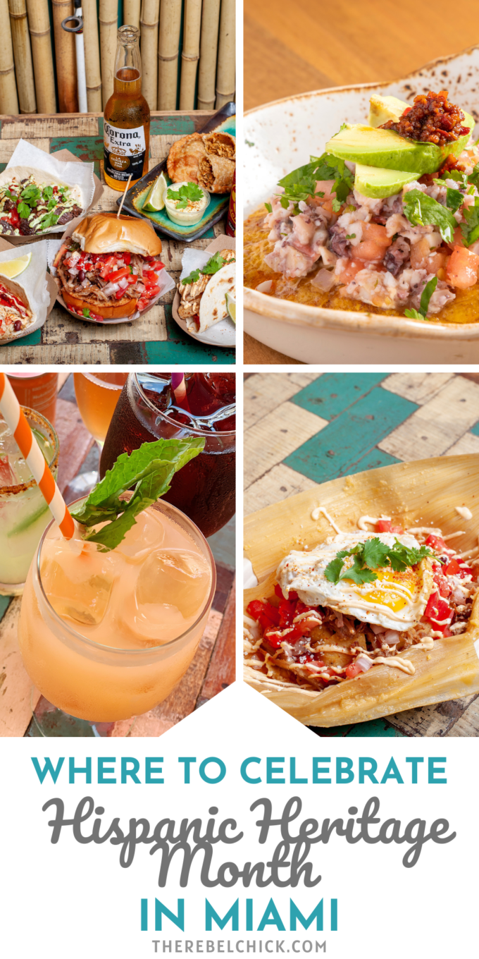 Where to Celebrate Hispanic Heritage Month In Miami - The Rebel Chick