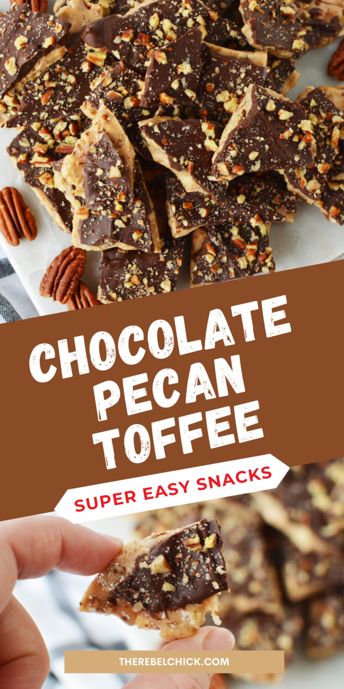 Chocolate Pecan Toffee Recipe - The Rebel Chick