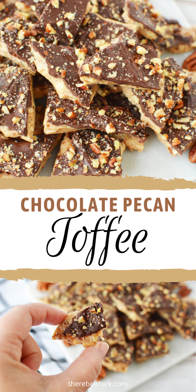 Chocolate Pecan Toffee Recipe - The Rebel Chick