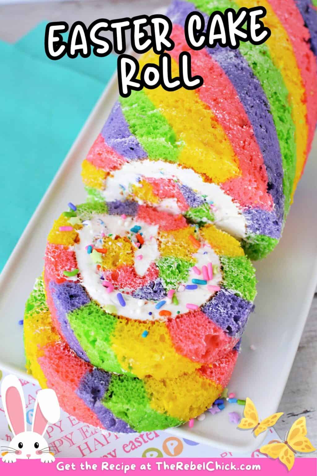 Easter Cake Roll - The Rebel Chick