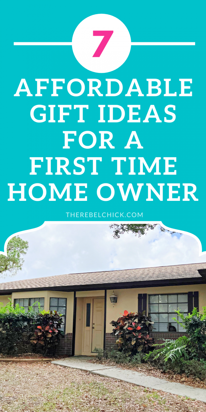 7 Gift Ideas for a First Time Home Owner - The Rebel Chick