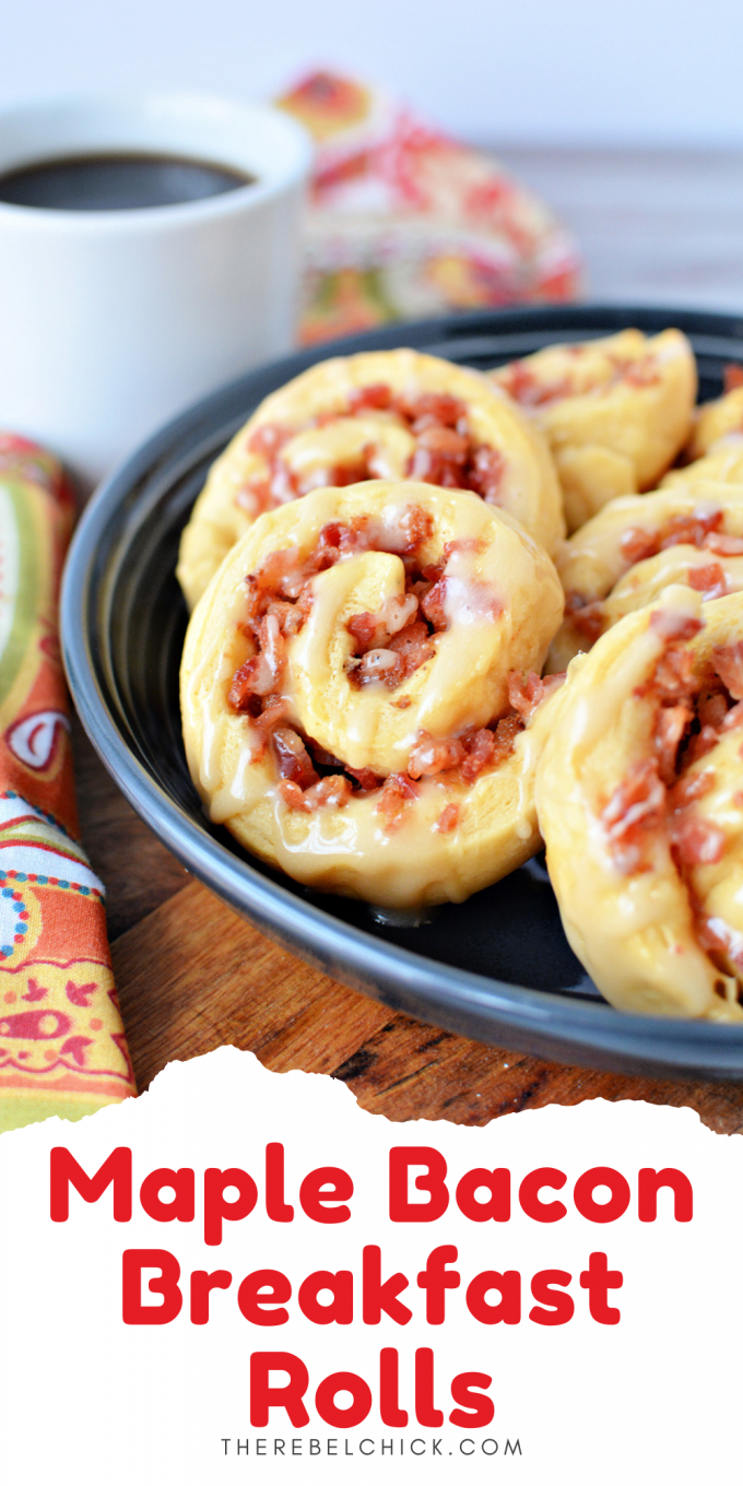 Maple Bacon Breakfast Rolls Recipe - The Rebel Chick
