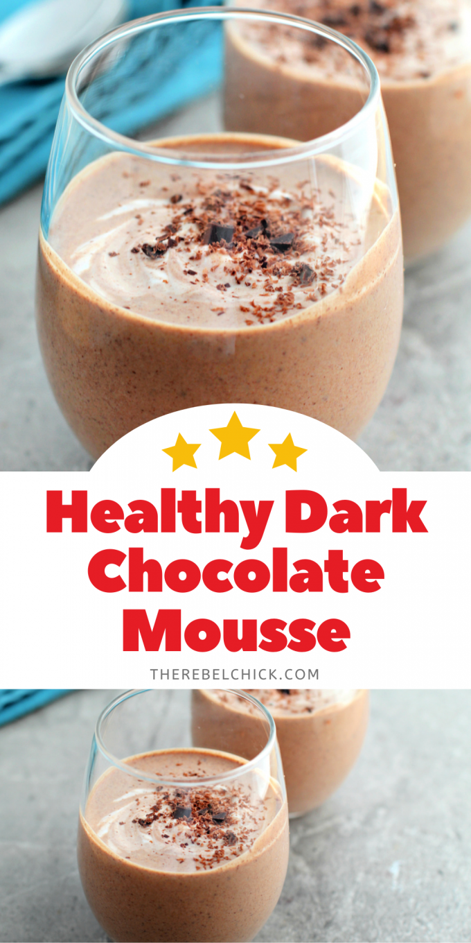 Healthy Dark Chocolate Mousse Recipe - The Rebel Chick