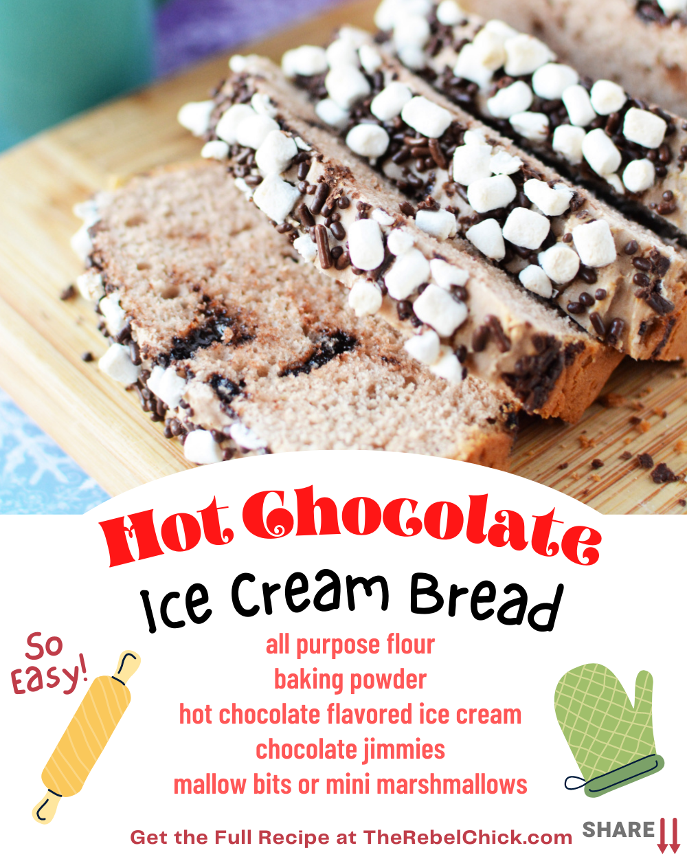 Hot Chocolate Ice Cream Bread Recipe - The Rebel Chick