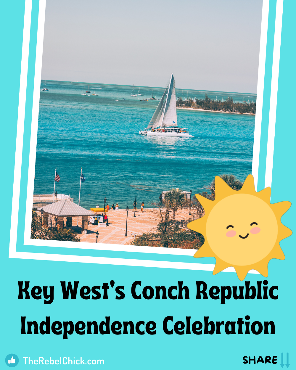 Conch Republic Independence Celebration - The Rebel Chick