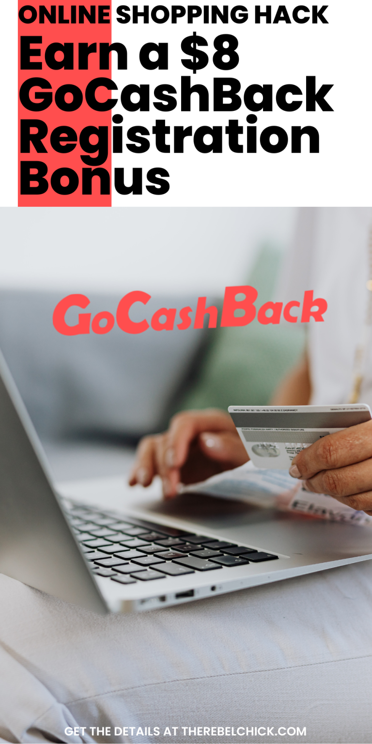 Earn a GoCashBack $8 Registration Bonus - The Rebel Chick
