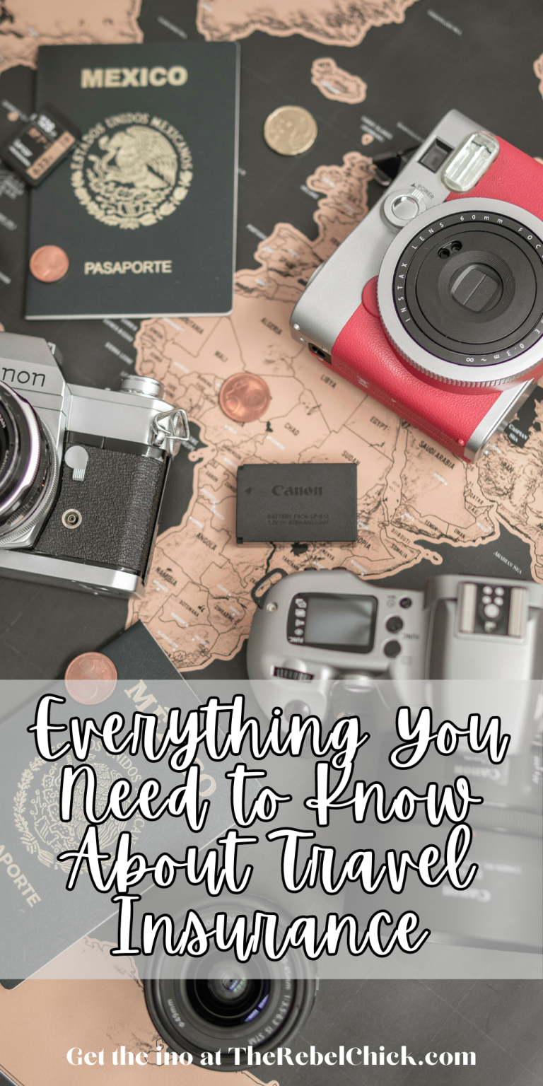 Everything You Need to Know About Travel Insurance - The Rebel Chick