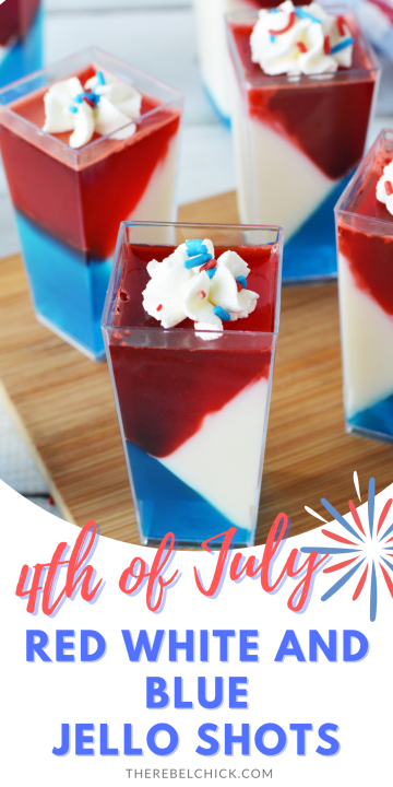 Red White and Blue JELLO Shots - The Rebel Chick