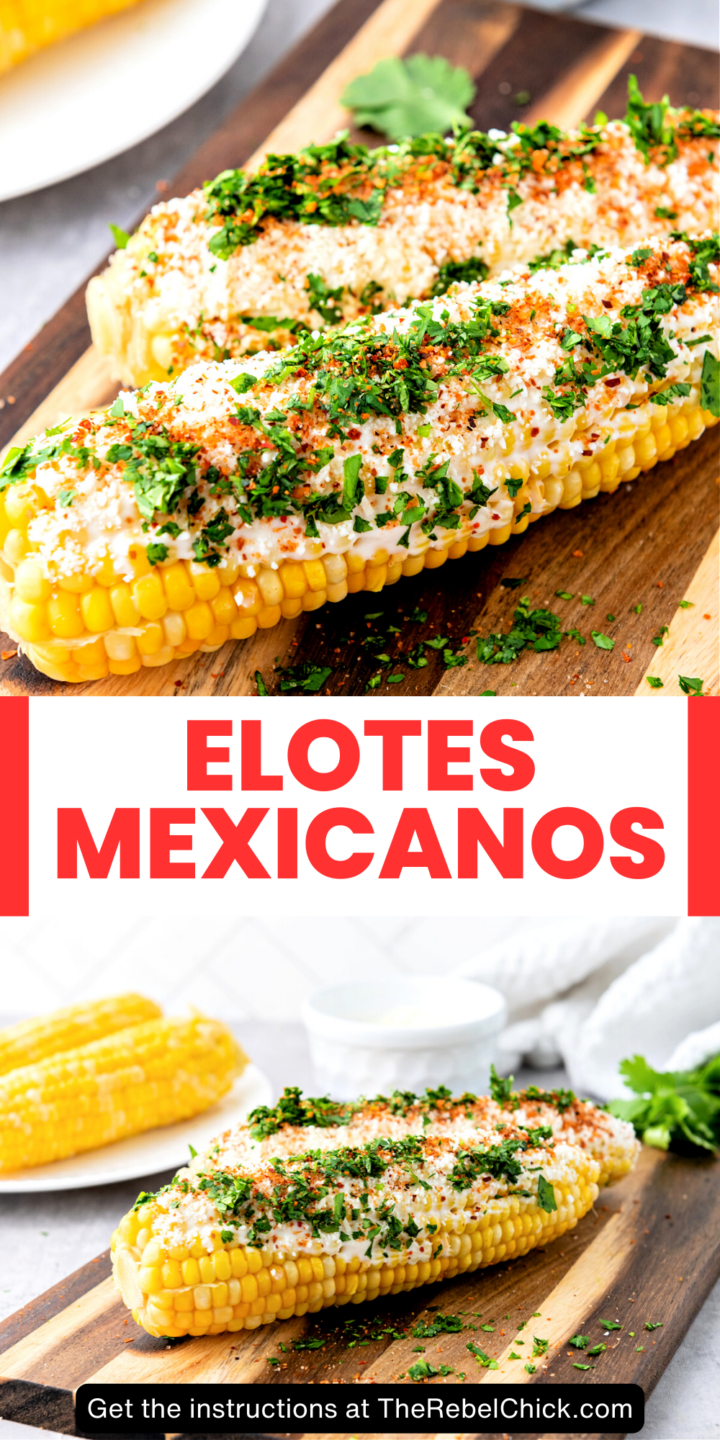 Elotes Mexicanos - The Rebel Chick
