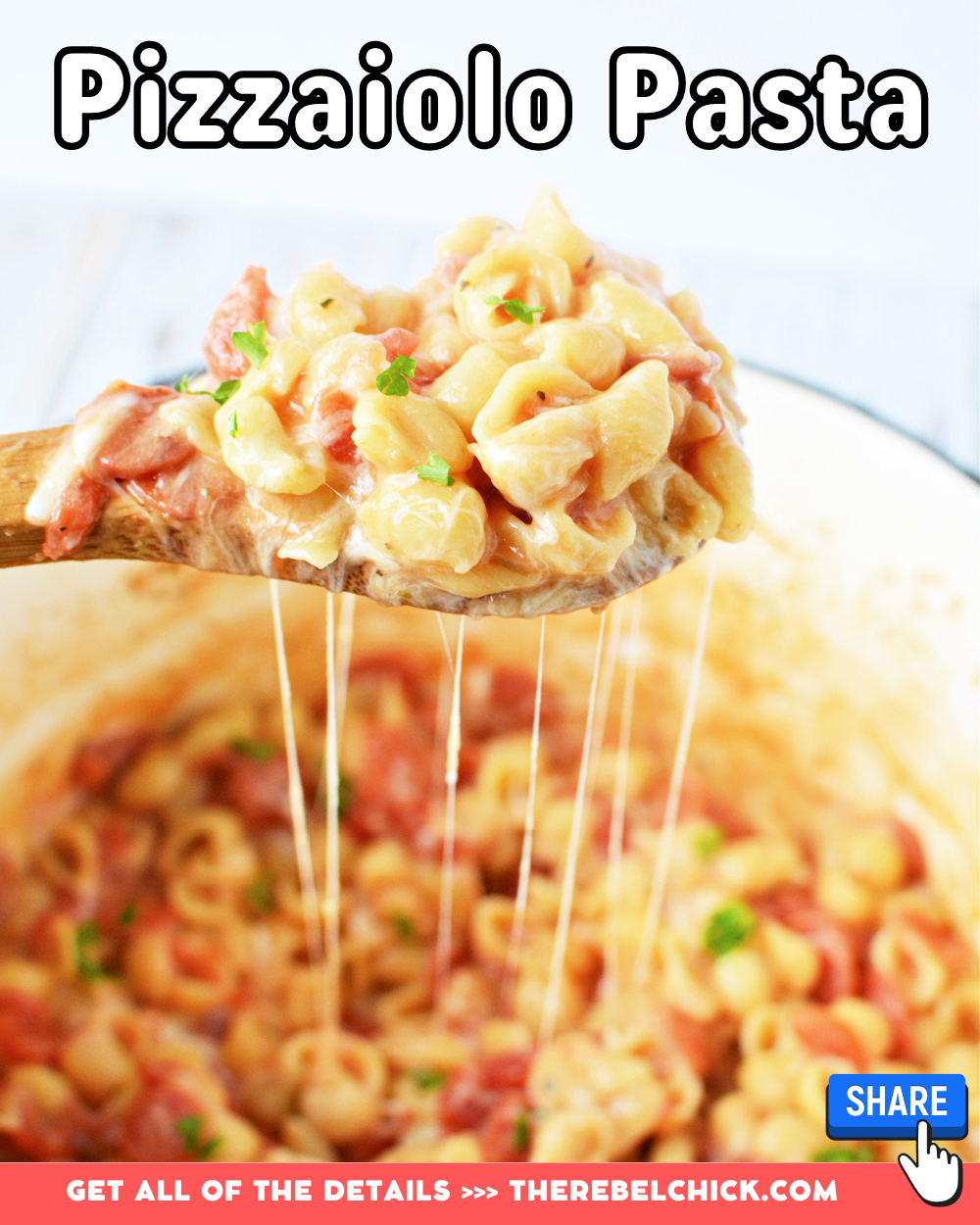 Pizzaiolo Pasta - The Rebel Chick