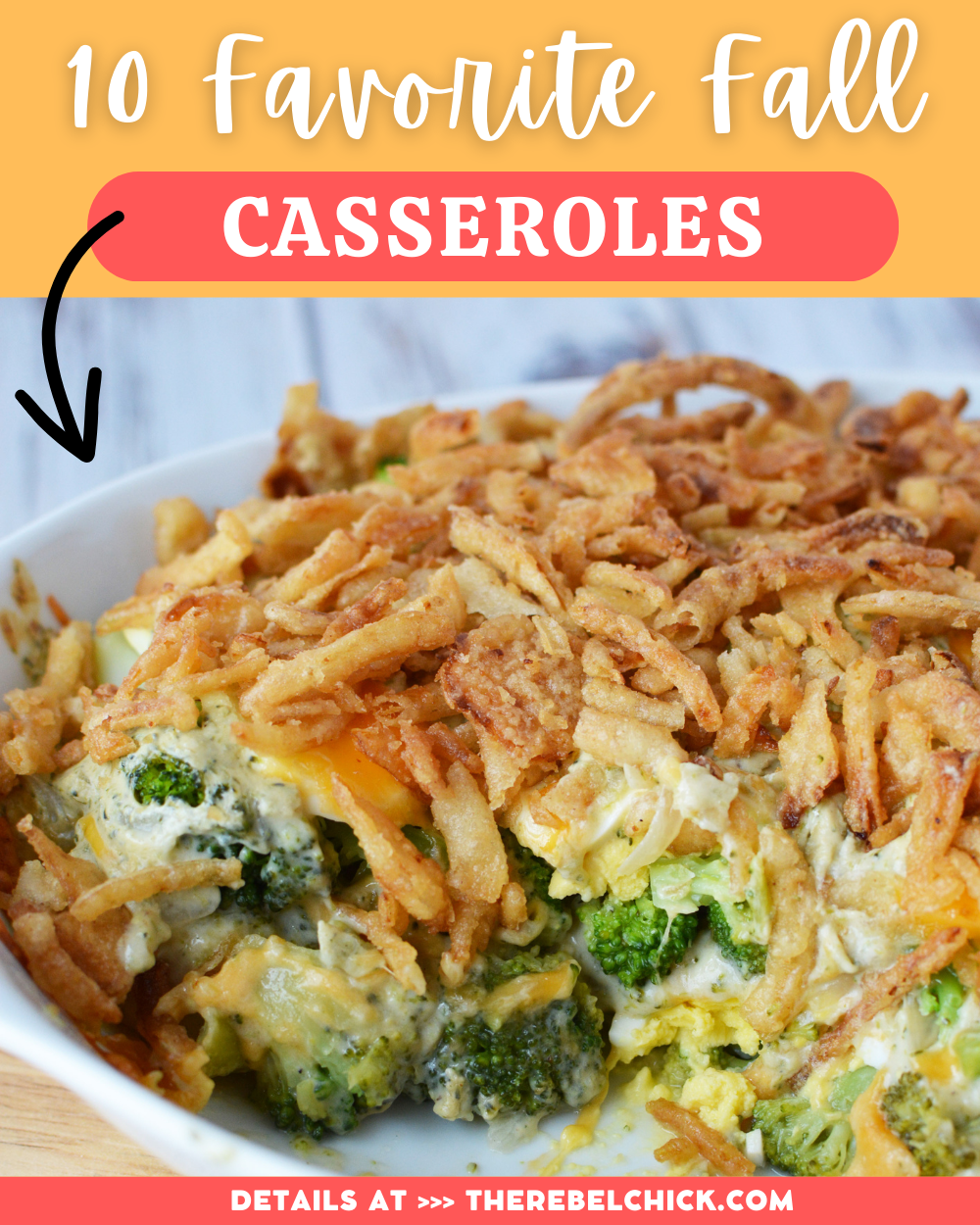 Favorite Fall Casserole Recipes - The Rebel Chick