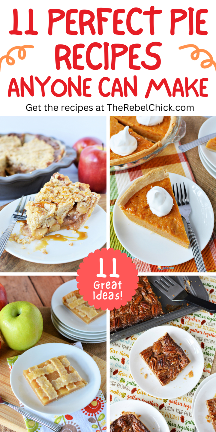 11 Perfect Pie Recipes - The Rebel Chick