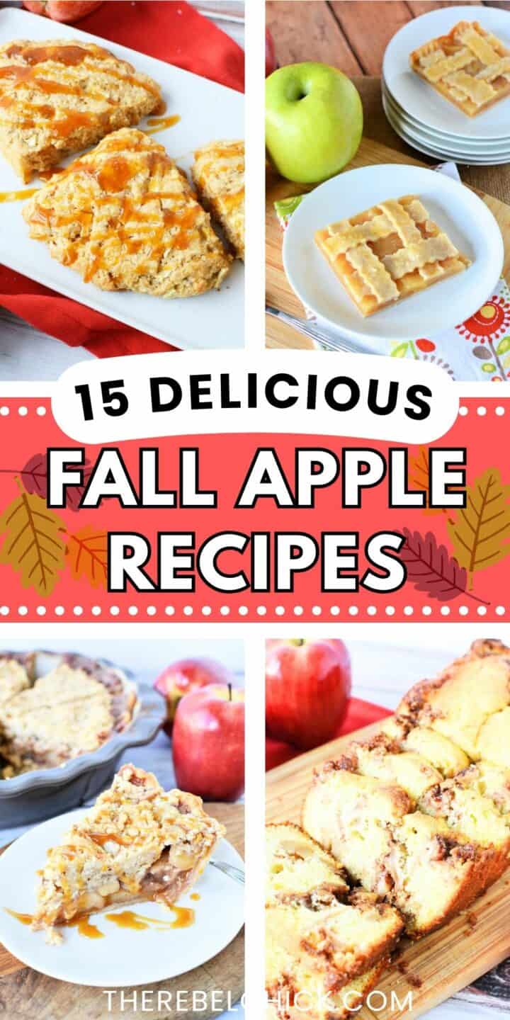 15 Apple Recipes That Are Perfect for Fall - The Rebel Chick