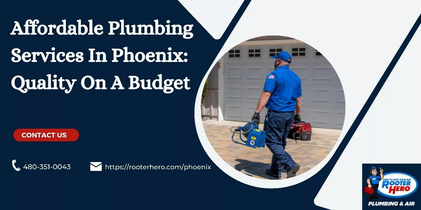 Affordable Plumbing Services In Phoenix: Quality On A Budget - The ...