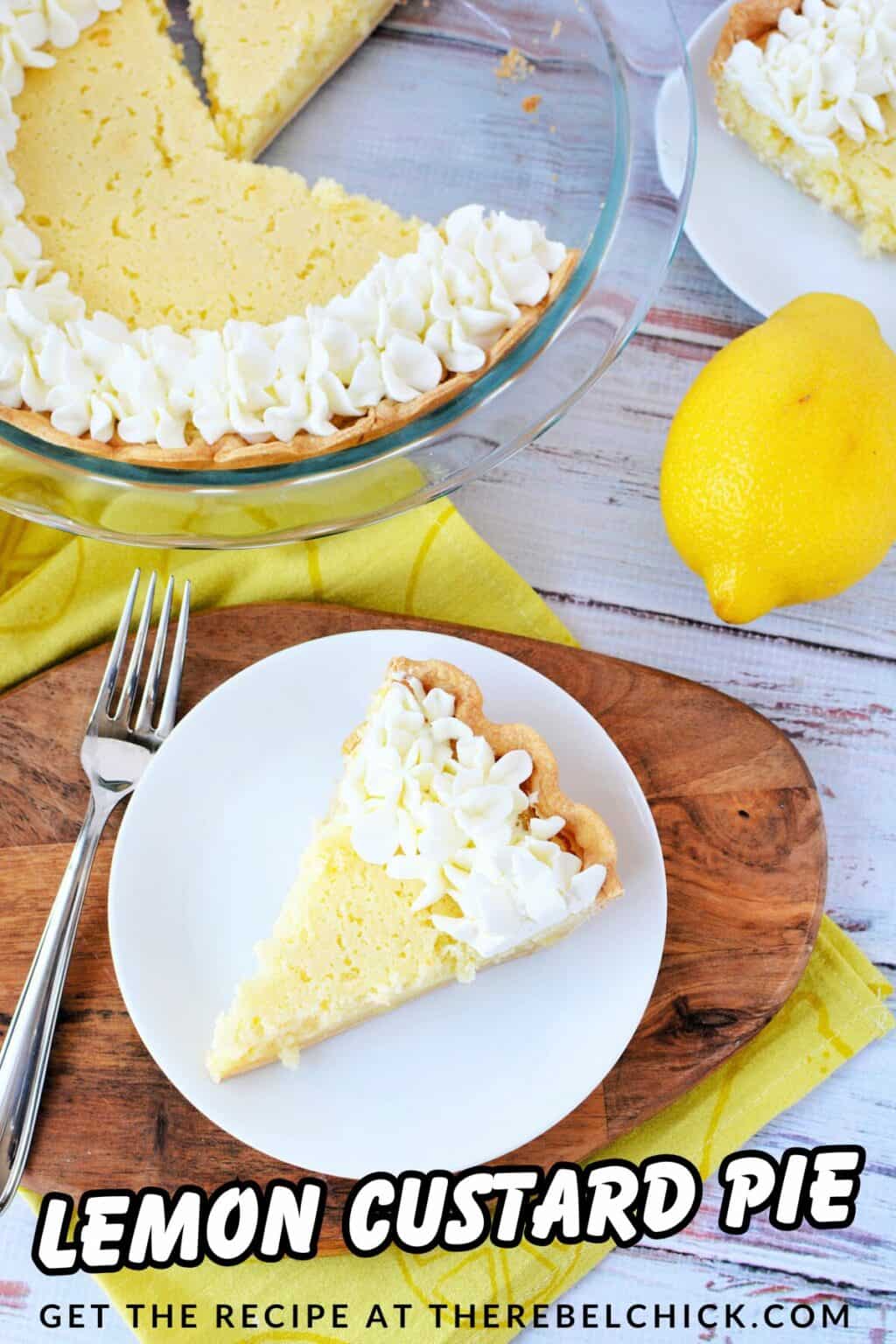 Lemon Custard Pie - The Rebel Chick