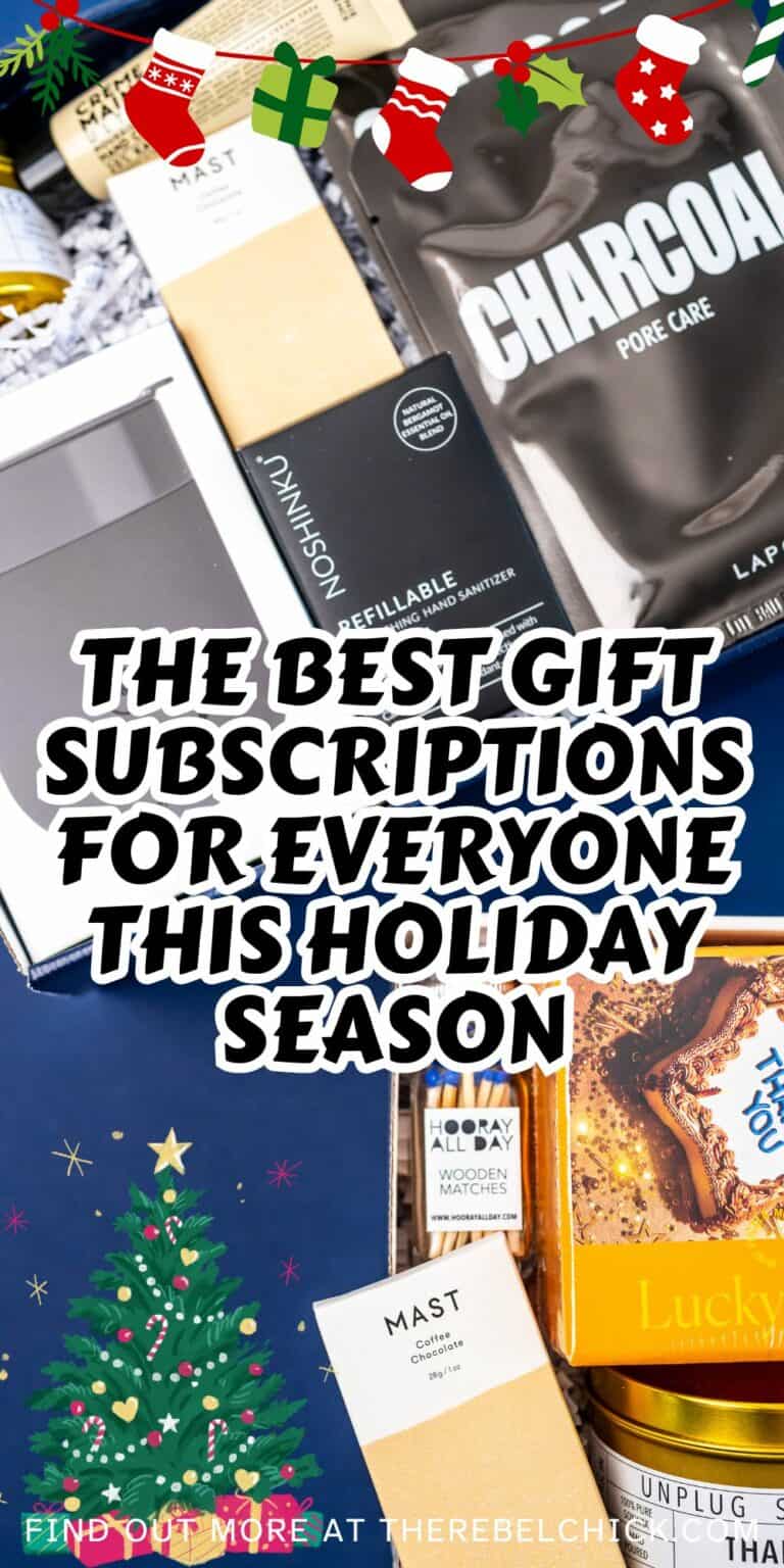 Best Gift Subscriptions for Everyone This Holiday Season - The Rebel Chick