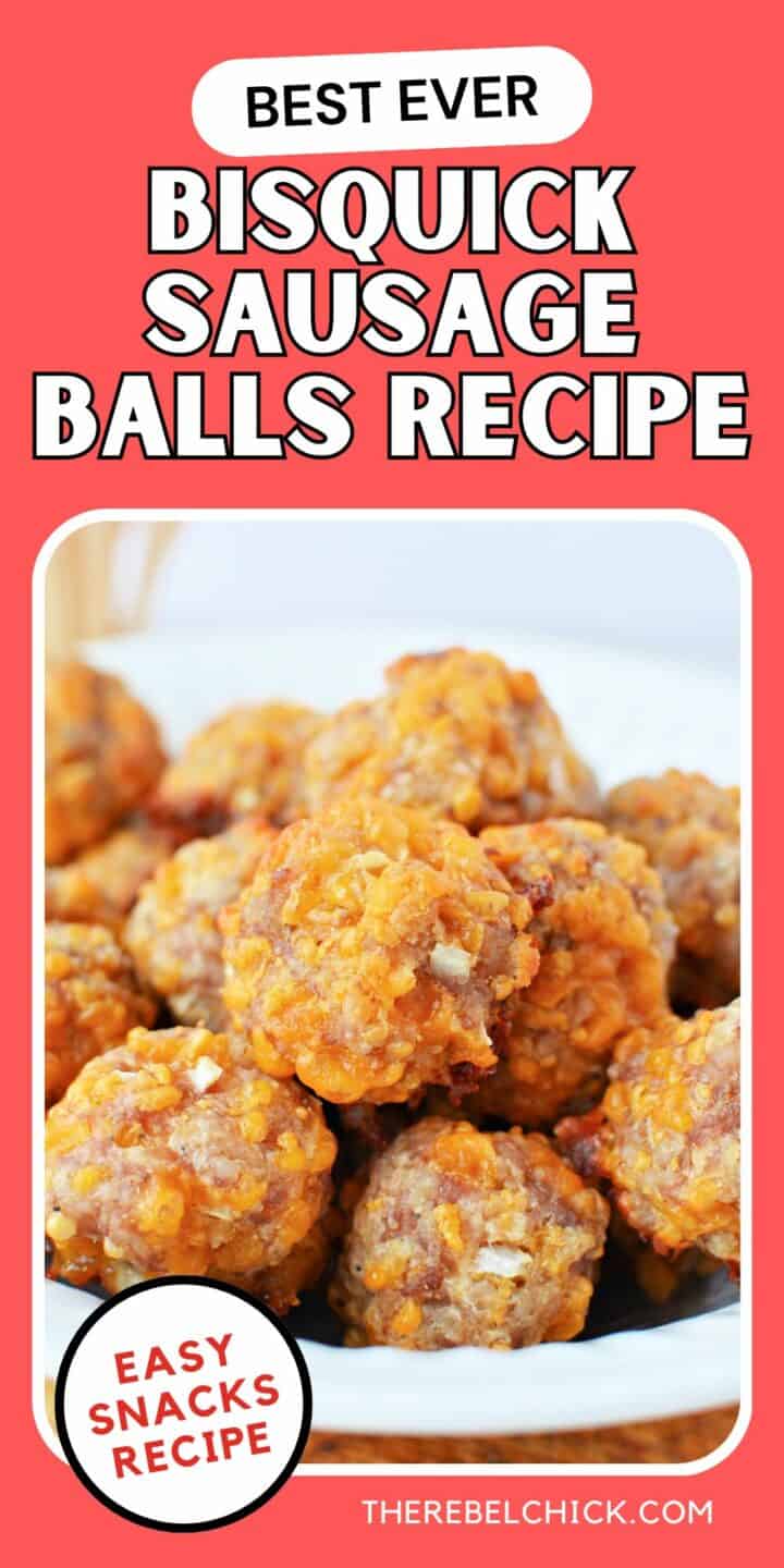 Bisquick Sausage Balls Recipe - The Rebel Chick